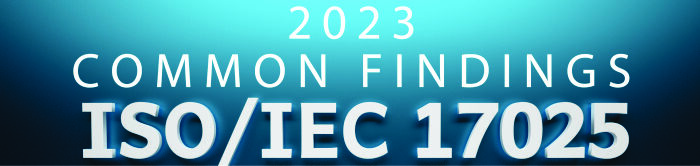 Common Findings for ISO/IEC 17025 Assessments